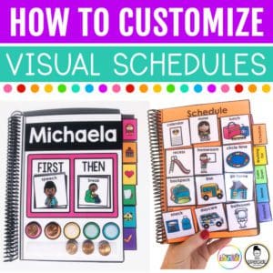 Customizing Visual Schedules in the Classroom